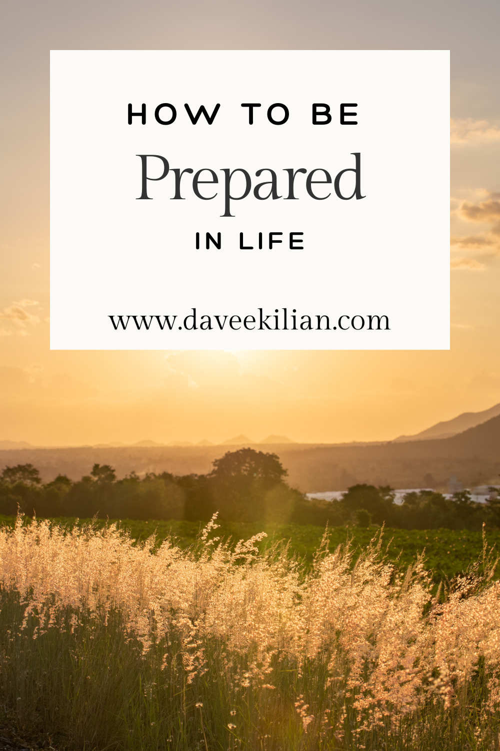 Be prepared as a homemaker & mom - Davee Kilian